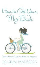 How To Get Your Mojo Back